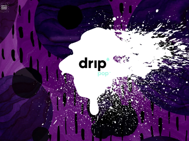 drip pop – the oh so good pop
