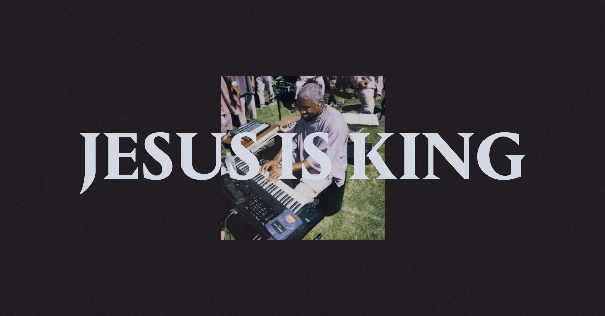 Jesus Is King