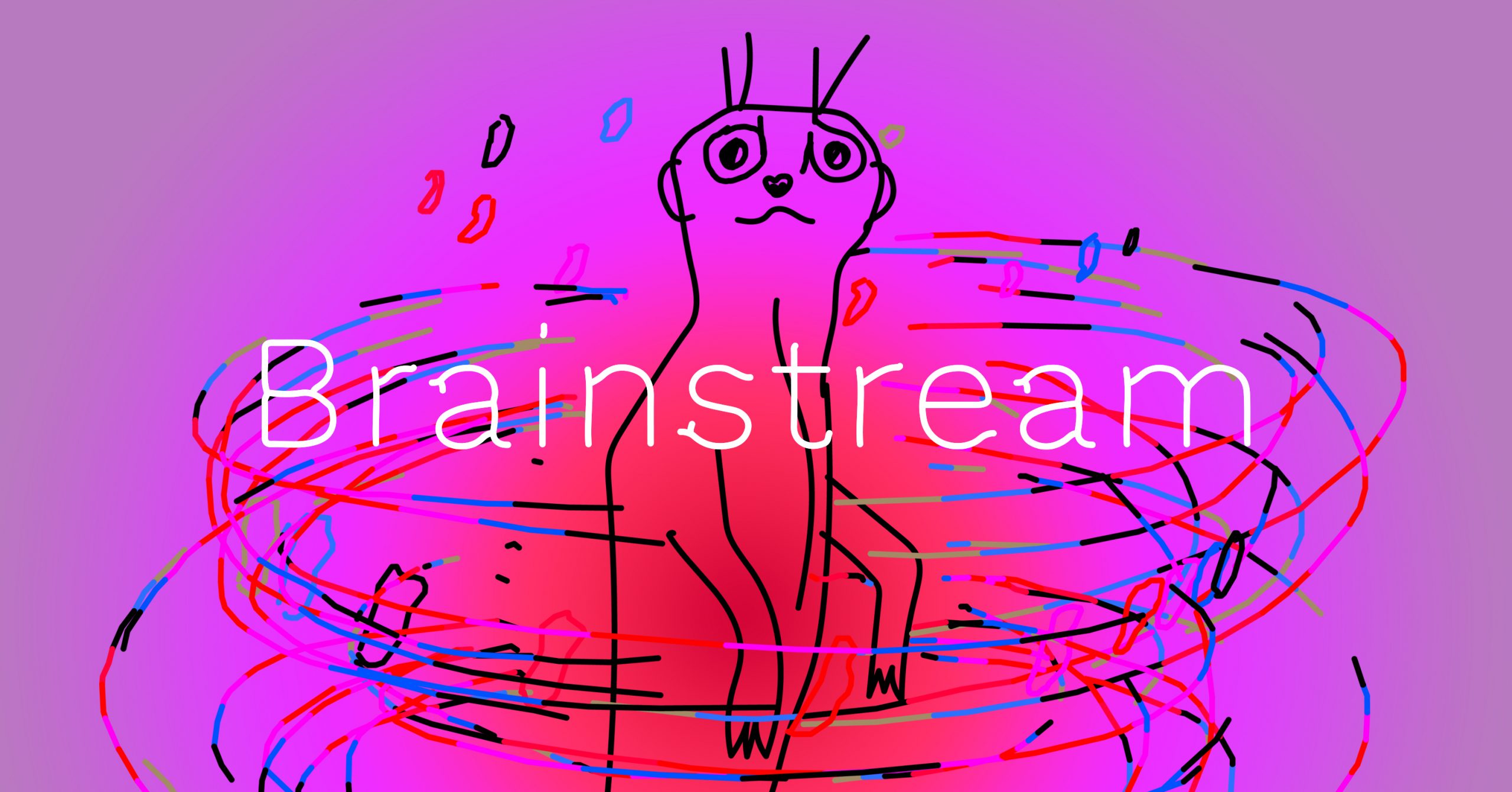 Brainstream