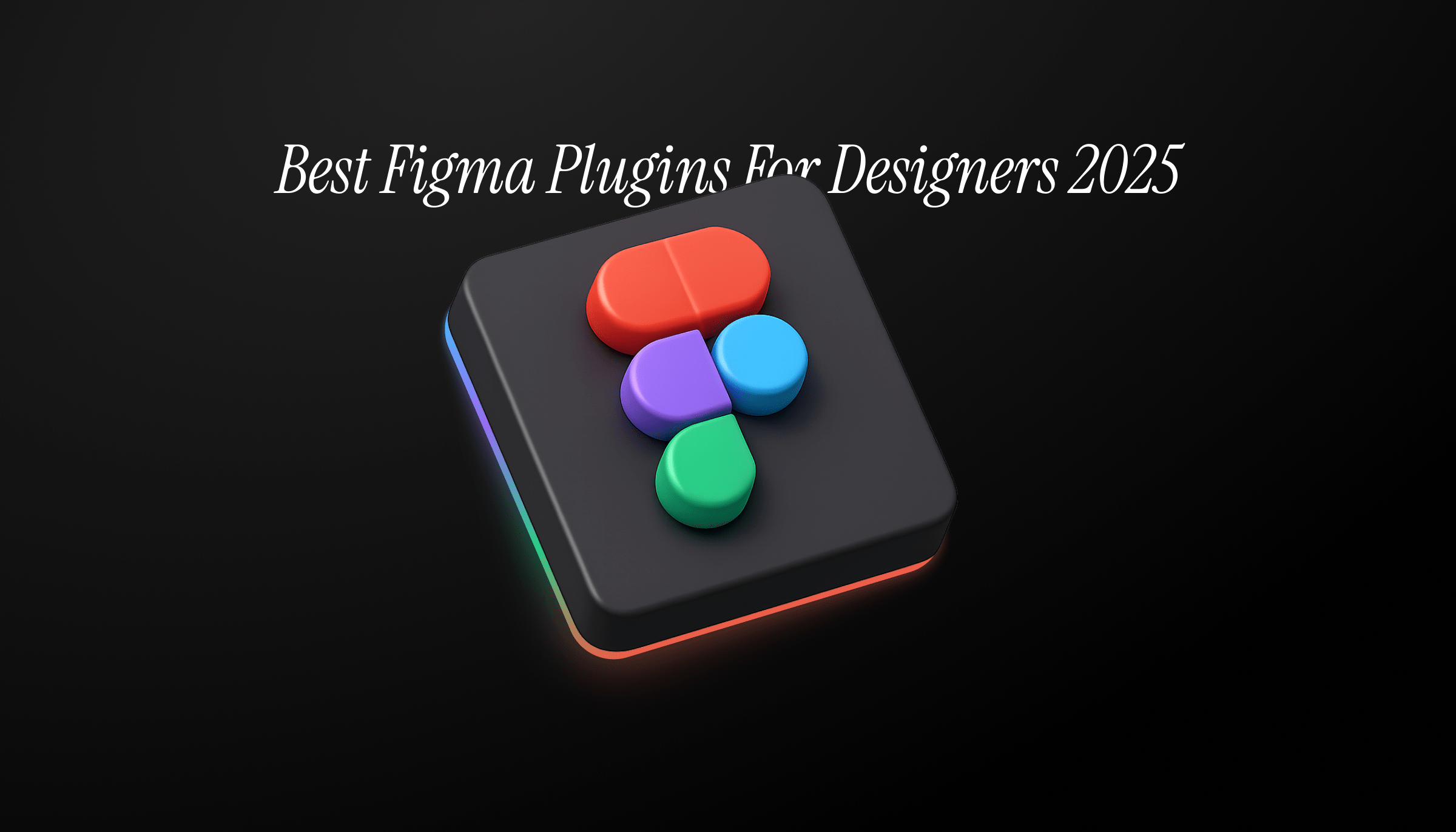 Best Figma Plugins For Designers In 2025 | Muzli Blog